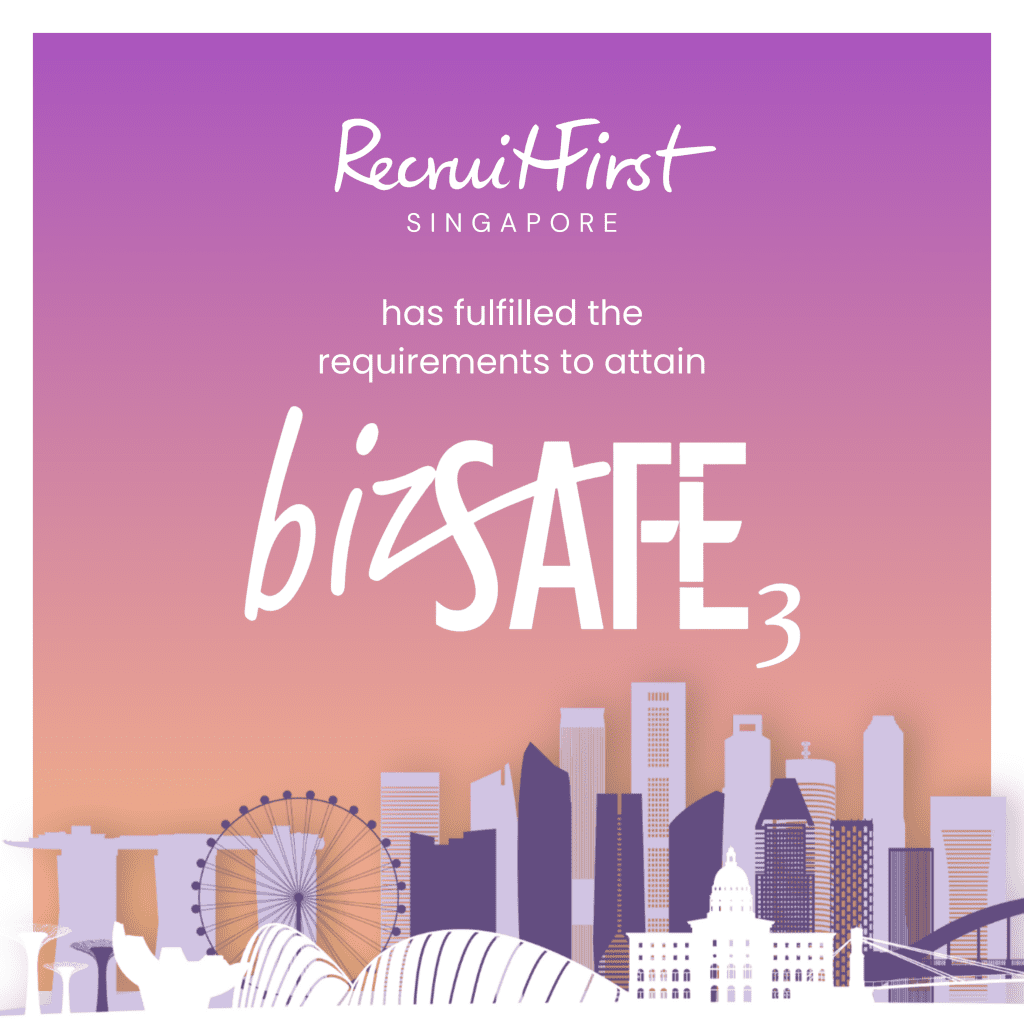 RecruitFirst Singapore Achieves bizSAFE Level 3 Certification ...